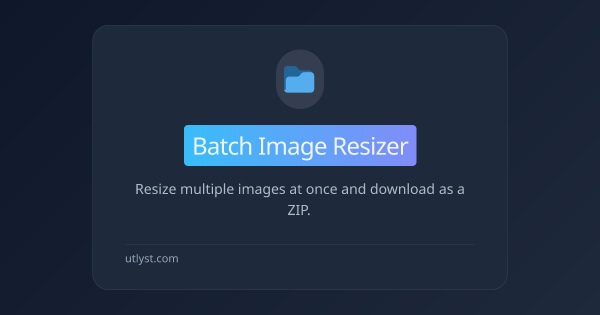 Batch Image Resizer - Utlyst | Utlyst